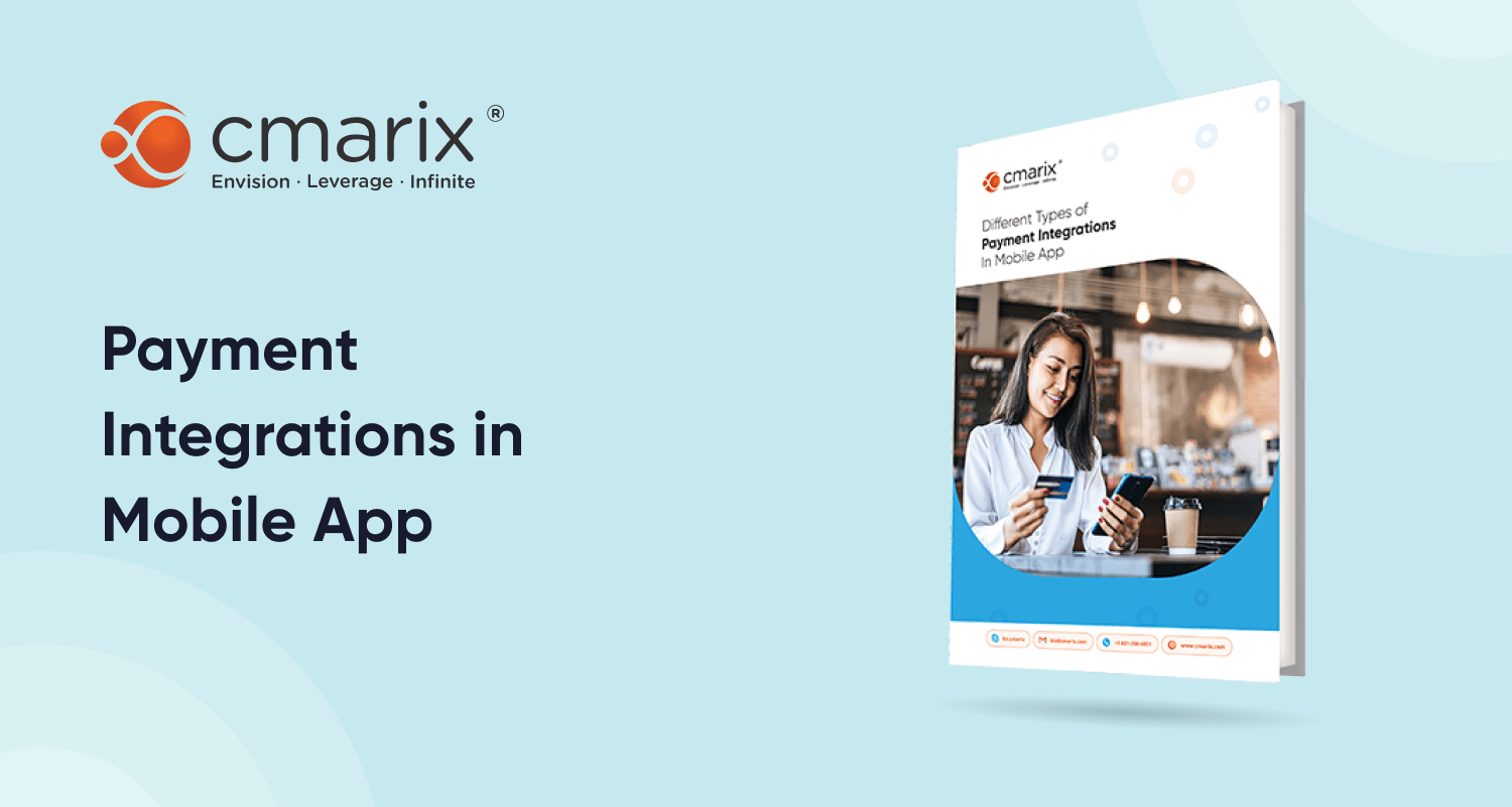 Types of Payment Integrations in Mobile App | Access the Whitepaper