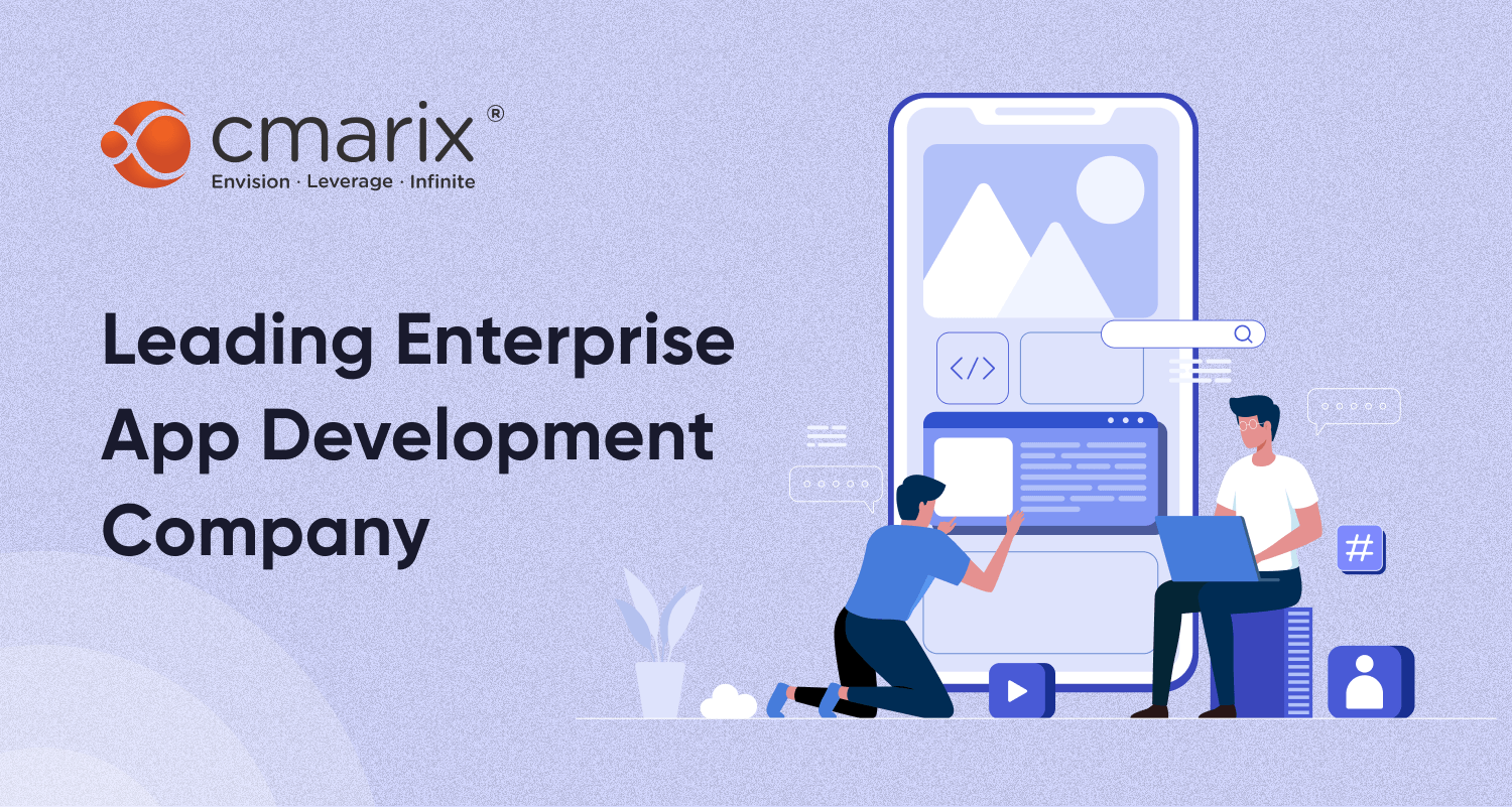 Leading Enterprise App Development Company in India, USA