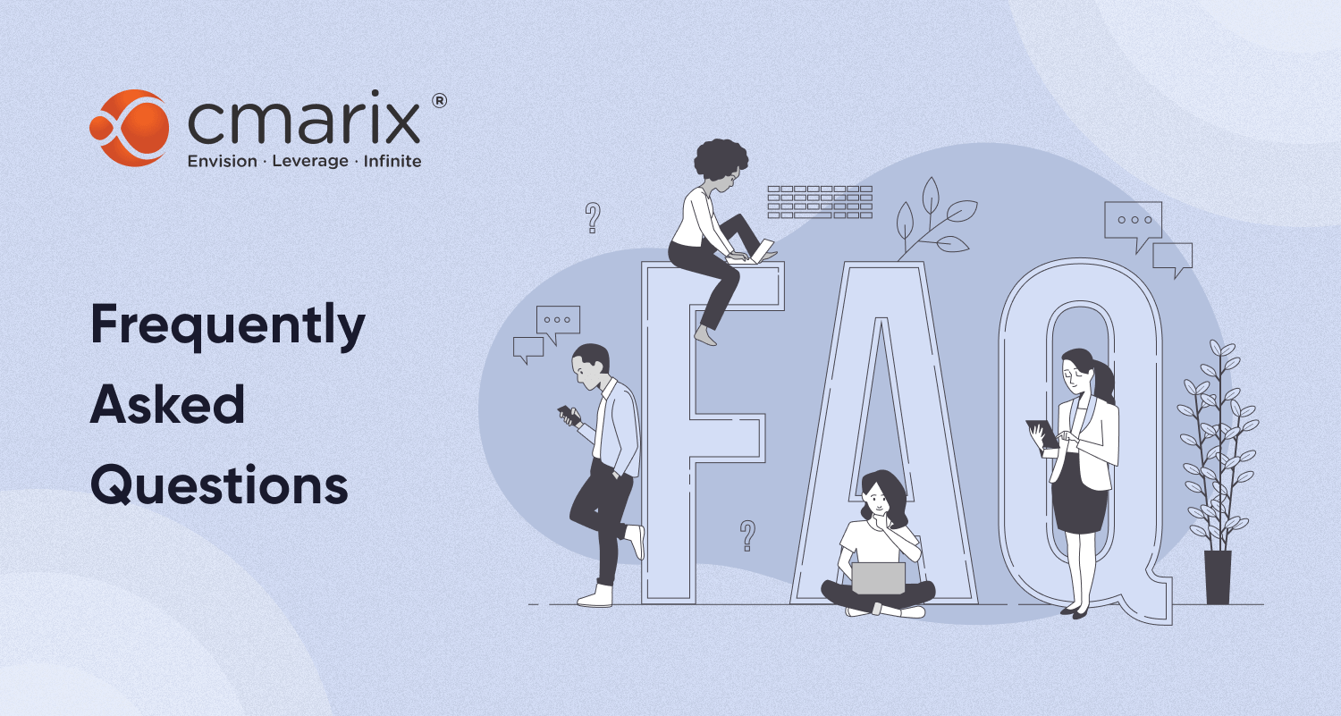 Frequently Asked Questions (FAQs) | CMARIX