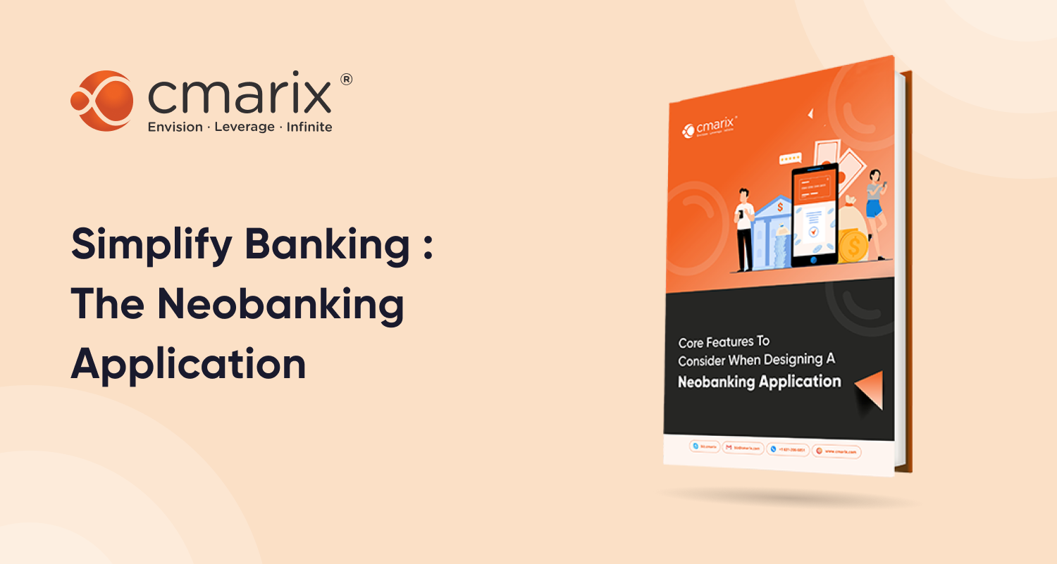 Creating a Neobank App: Top Features to Prioritize | Get the Whitepaper