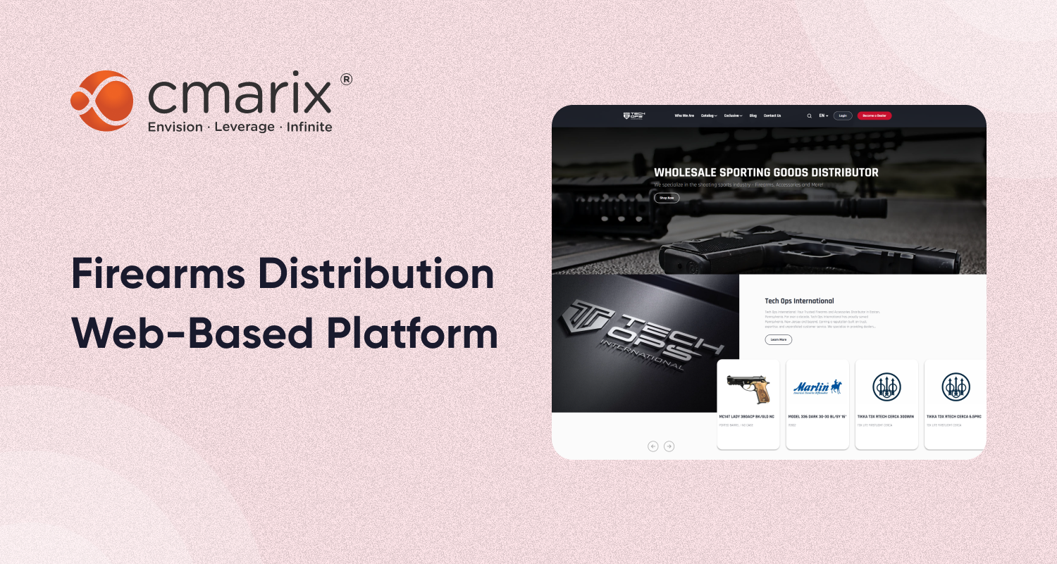 Firearms Distribution Web-Based Platform Develop By CMARIX
