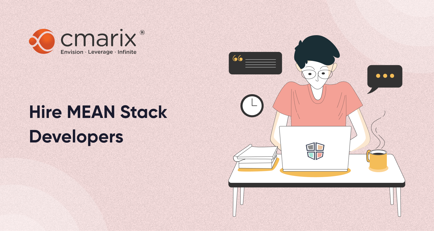 Hire MEAN Stack Developers | Dedicated MEAN Stack Developer India