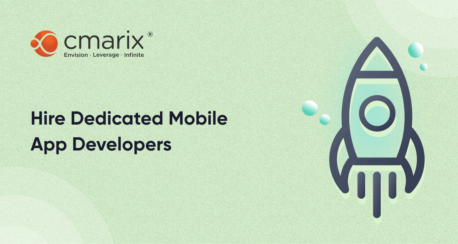 Hire Mobile App Developers India | Hire Dedicated App Developer