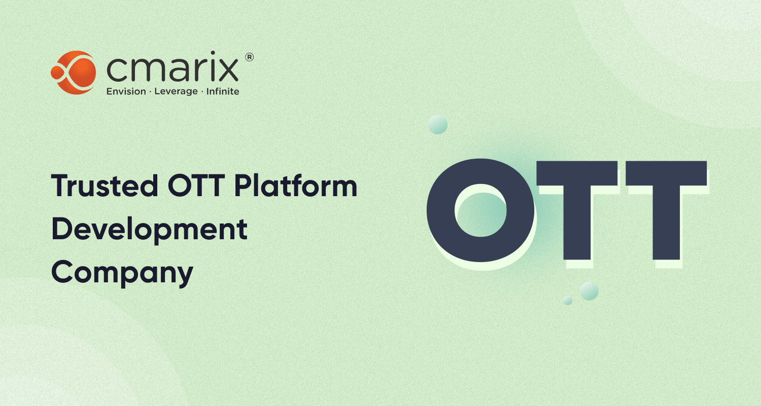 Custom Ott Platform Development Company In Usa Ott Development Solutions